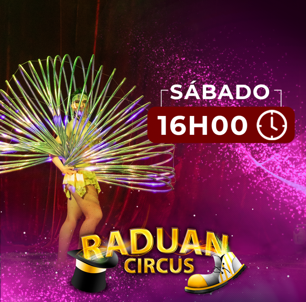 Raduan Circus – Garanta já o seu ingresso
